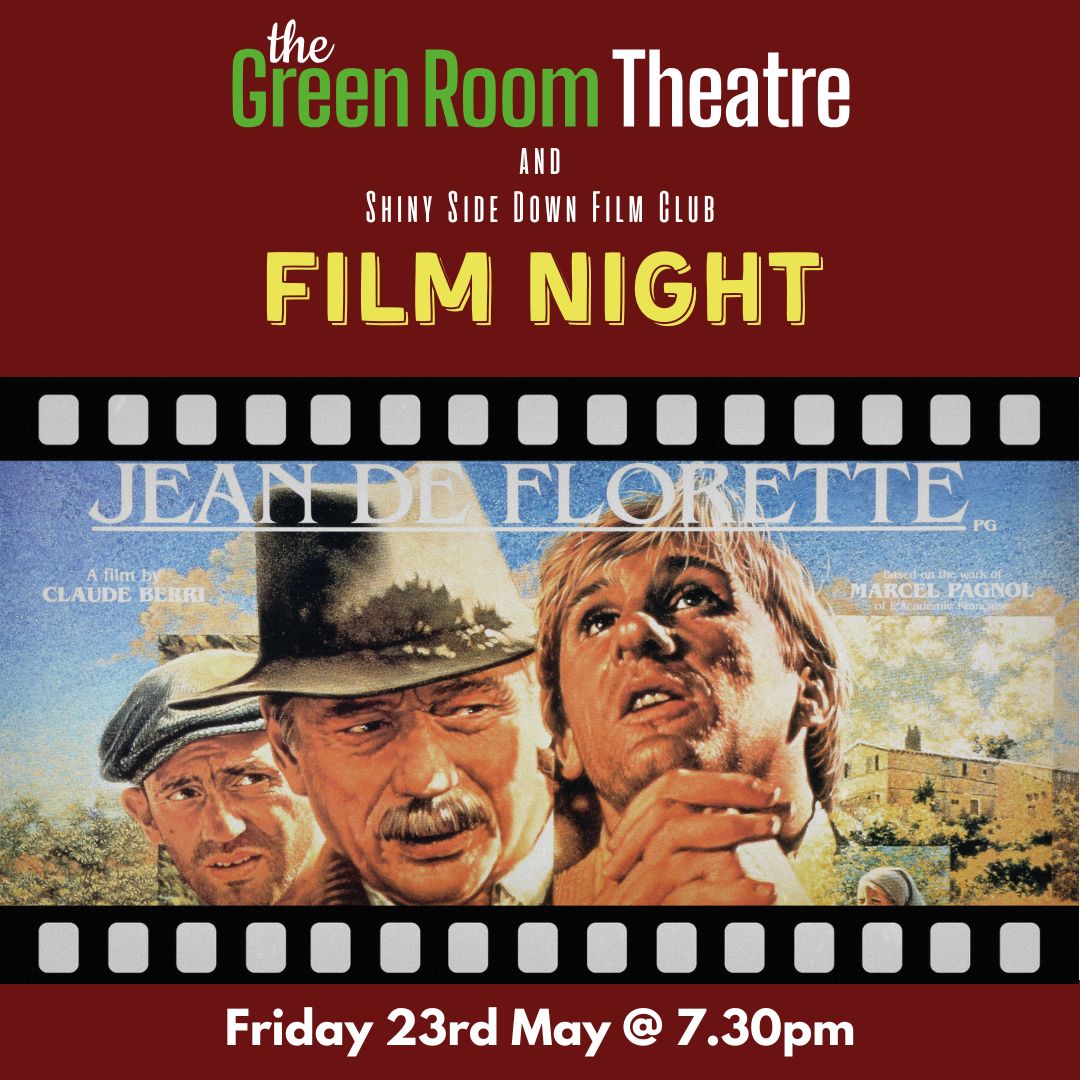 Film Night – Jean de Florette (1986) - The Green Room Theatre