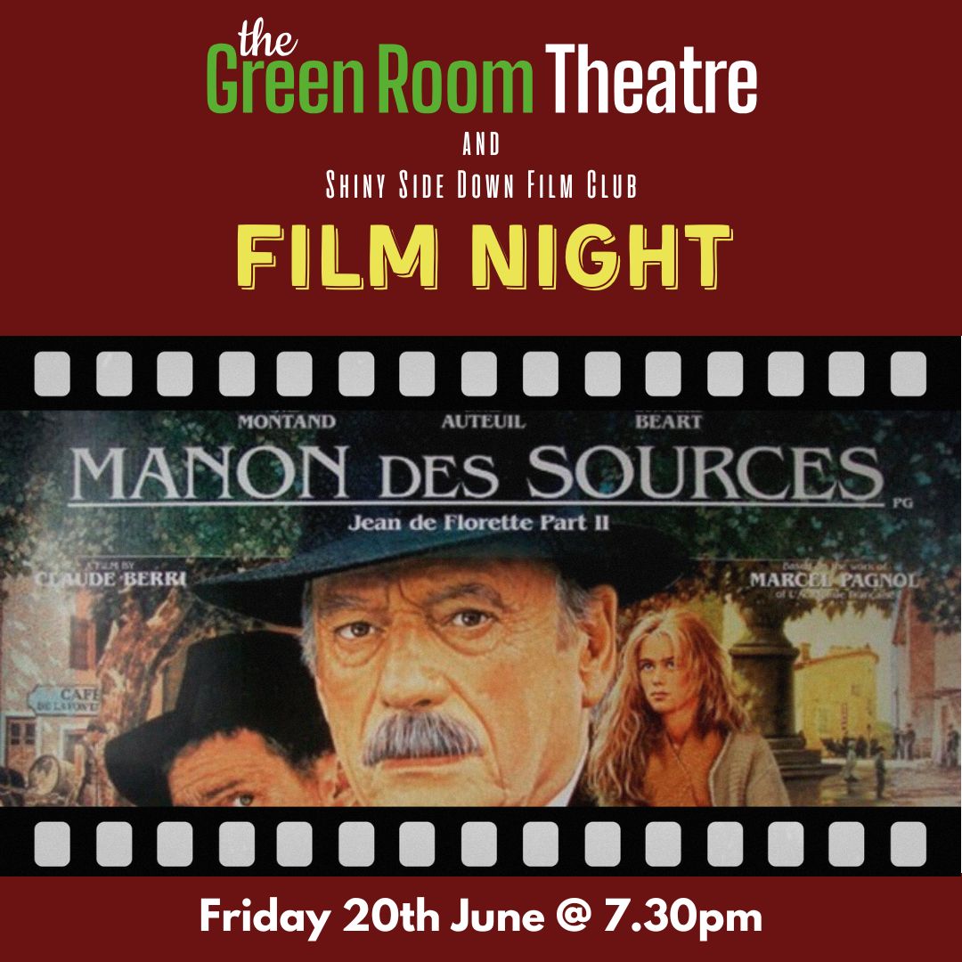 Film Night – Manon des Sources (1986) - The Green Room Theatre